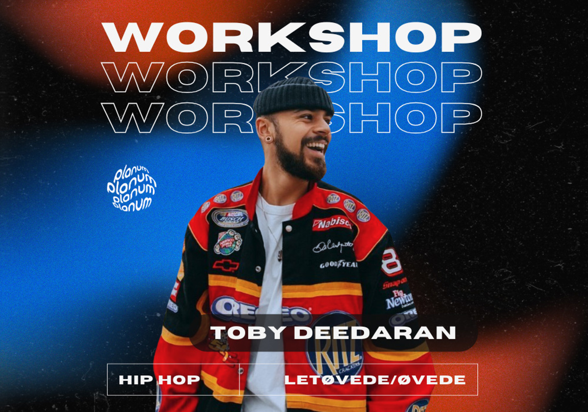 Workshop x Toby DeeDaran